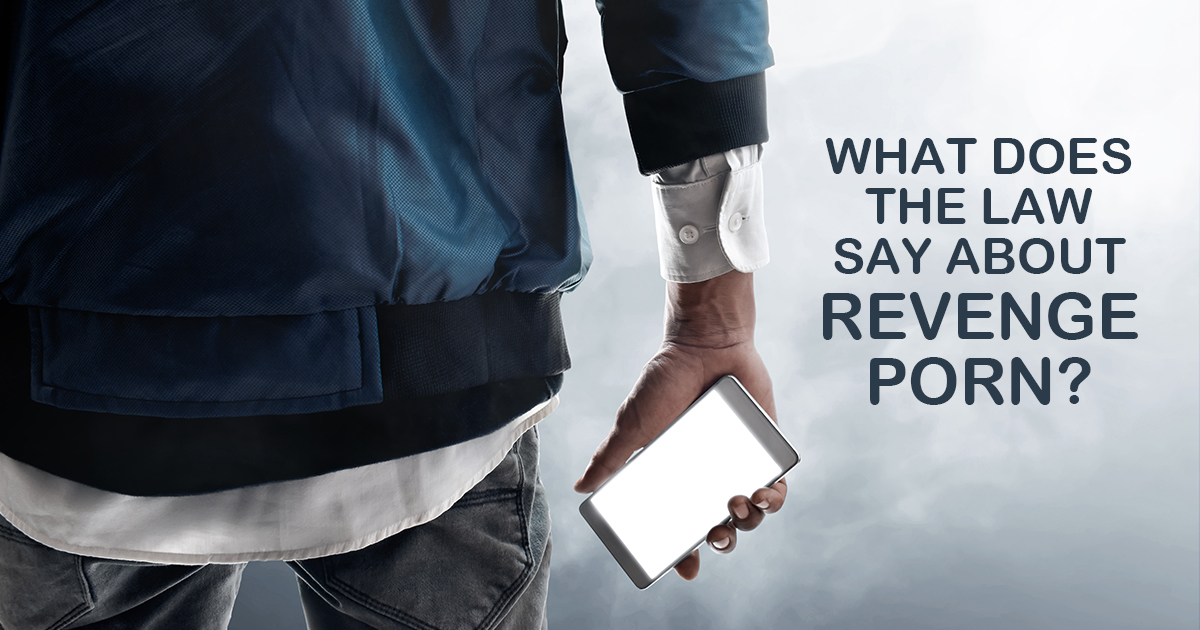 Revenge Porn Laws in Queensland | Gilshenan & Luton