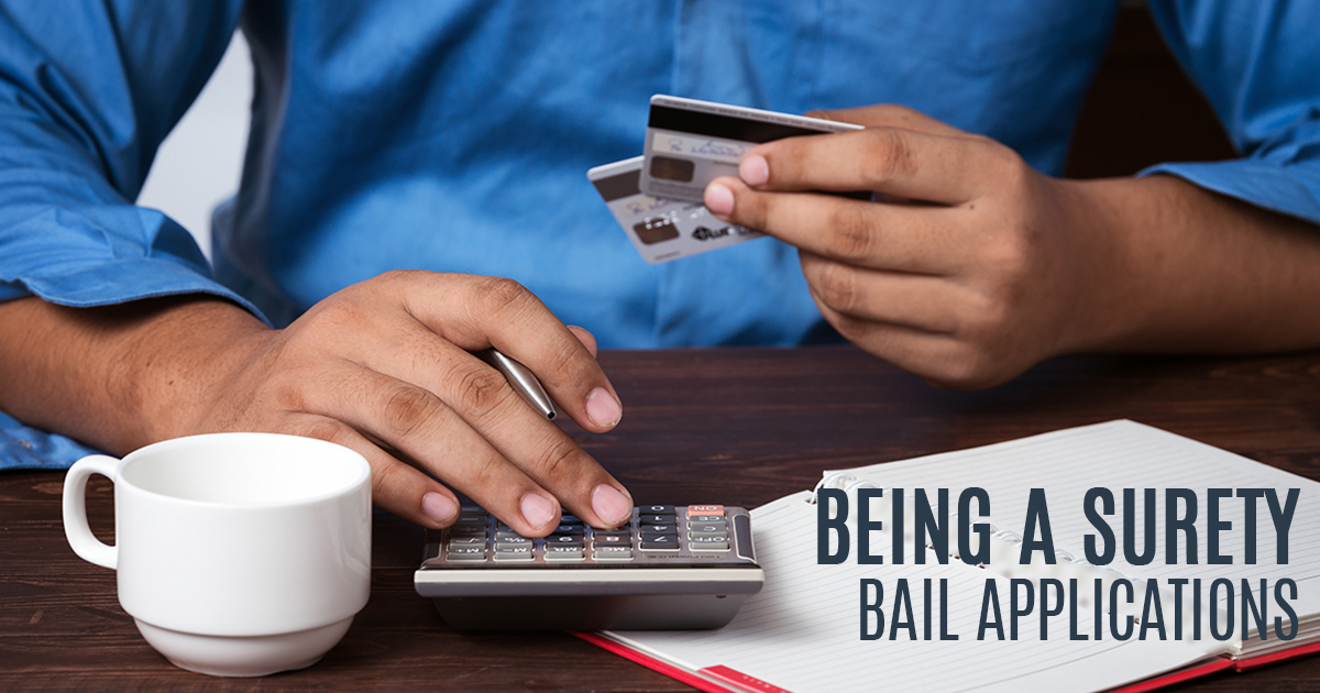 Obligations & Risks as a Surety | Bail Applications | Gilshenan & Luton