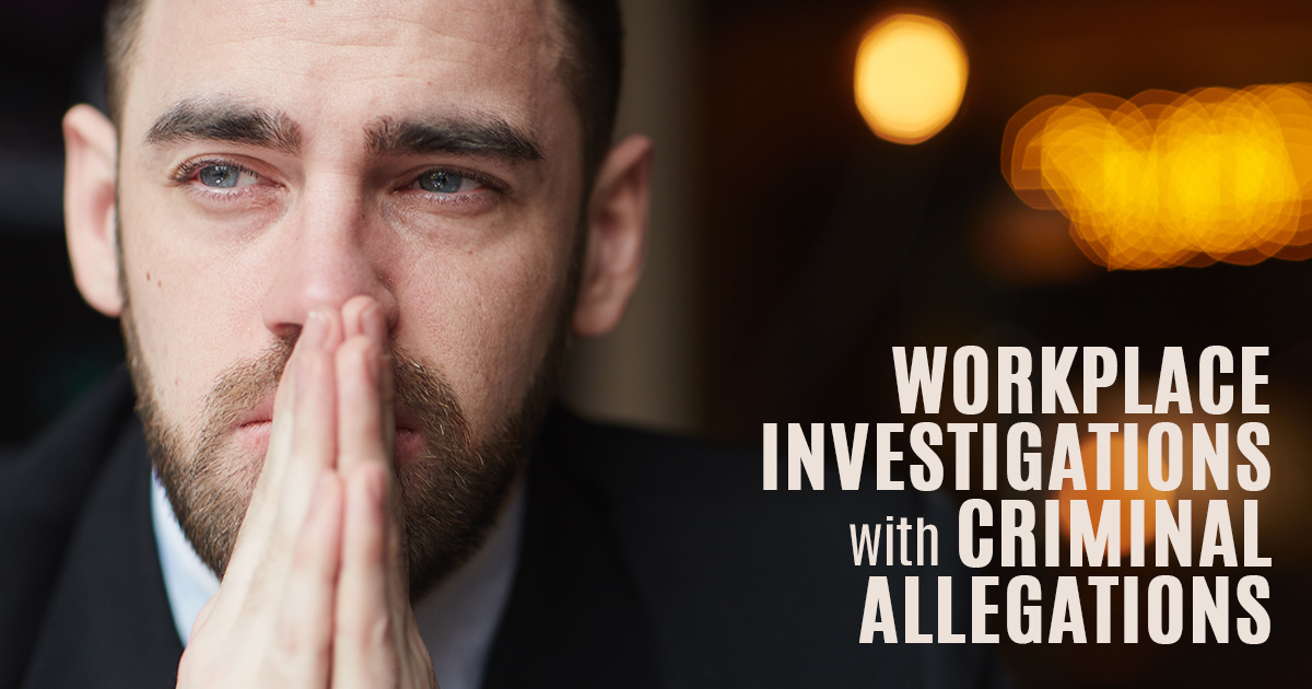 Workplace Misconduct & Criminal Allegations | Gilshenan & Luton