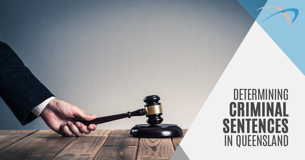 Criminal Sentencing in Queensland | Gilshenan & Luton
