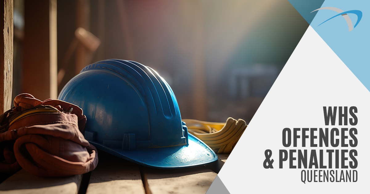 WHS Offences and Penalties QLD | Gilshenan & Luton