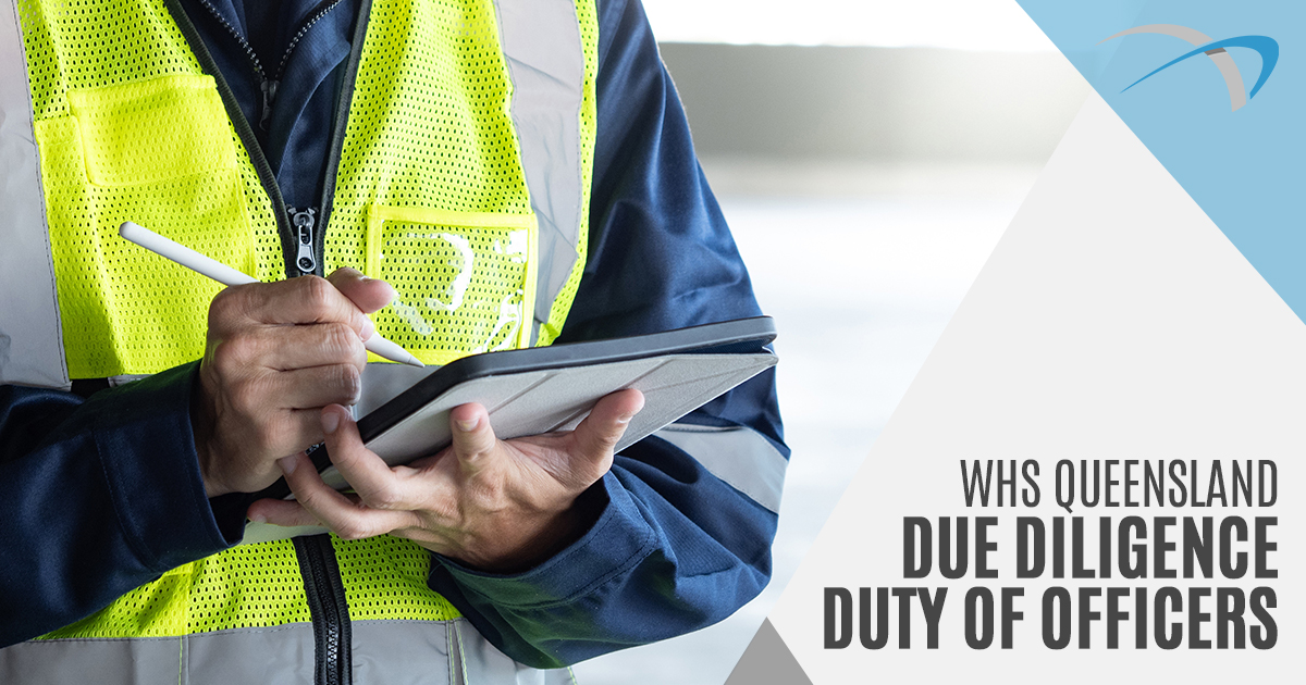 Due Diligence Duty of Officers | WSH Queensland